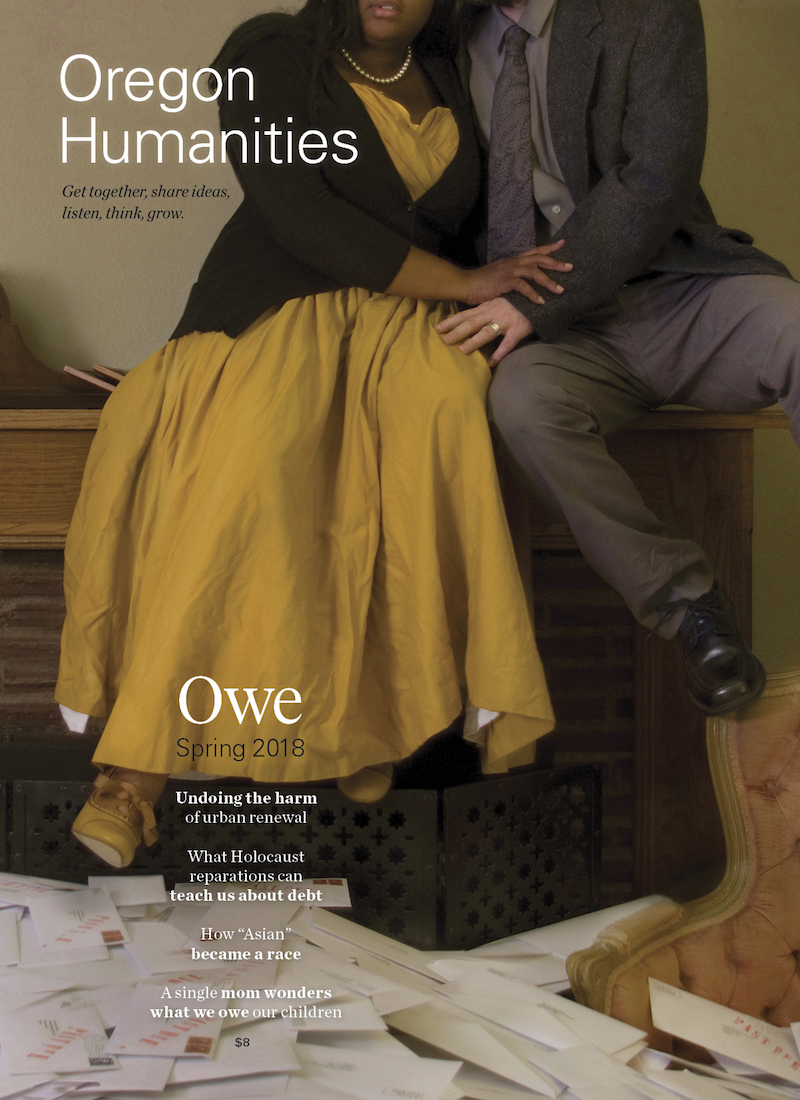 Owe: Spring 2018 — Oregon Humanities